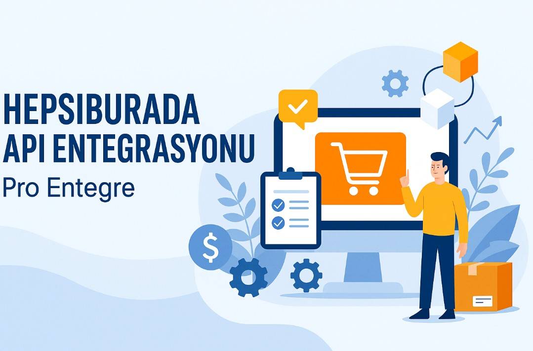 Hepsiburada Api Entegrasyonu - Prosed E-Ticaret